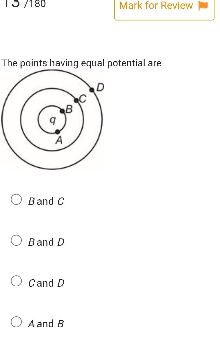 [ANSWERED] 180 The points having equal potential are A O Band C O Band ...