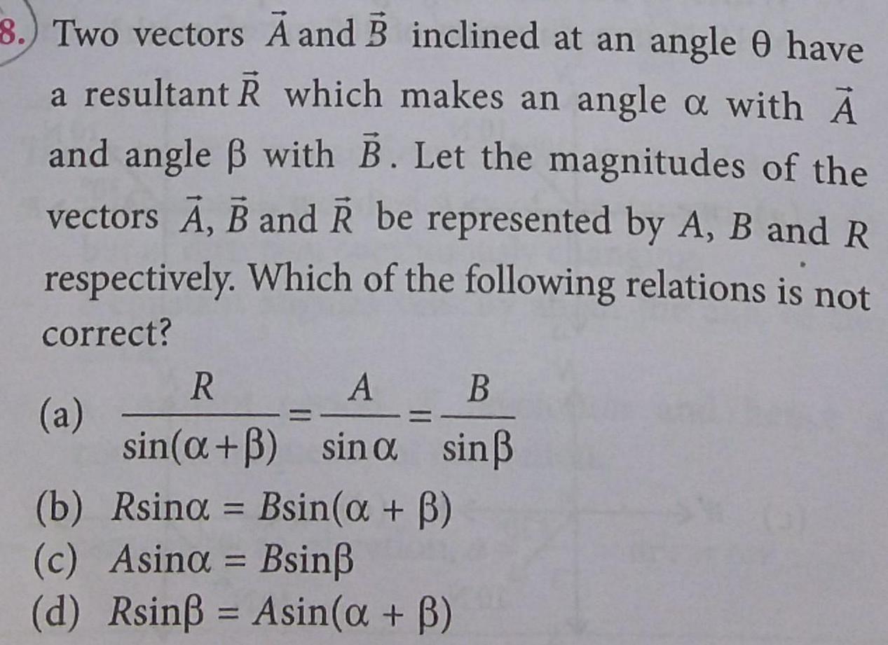 [ANSWERED] 8 Two vectors A and B inclined at an angle 0 have a - Kunduz