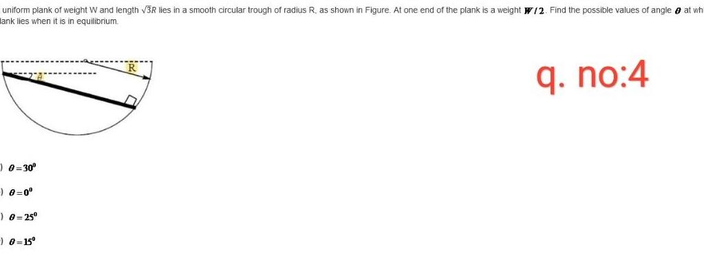 [ANSWERED] uniform plank of weight W and length 3R lies in a smooth ...