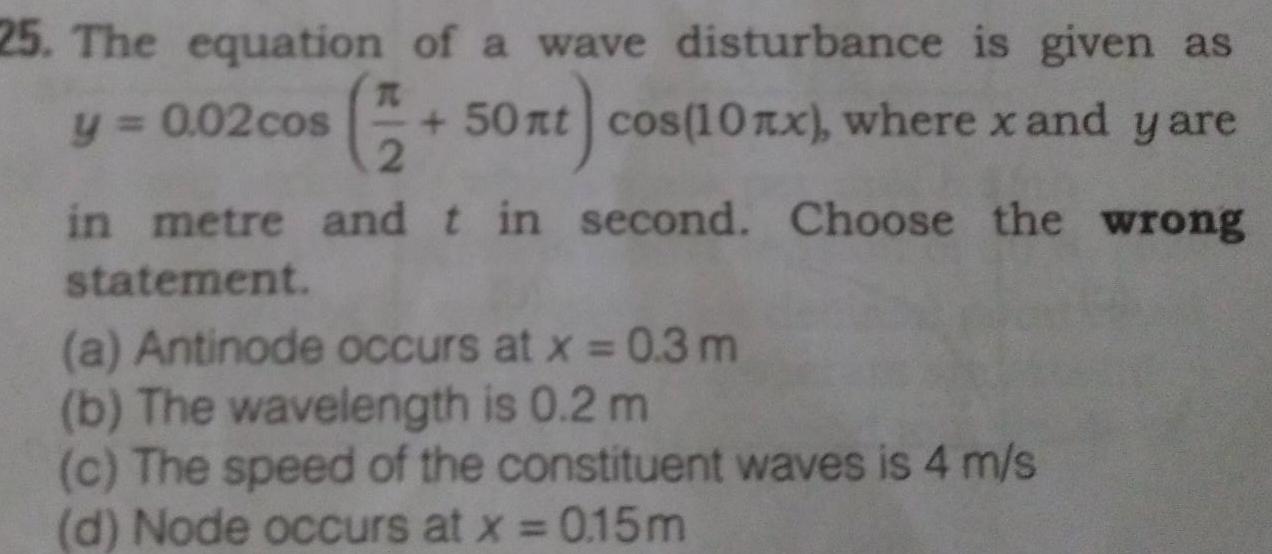 [ANSWERED] 25 The equation y 0 02 cos of a wave disturbance is given as - Kunduz
