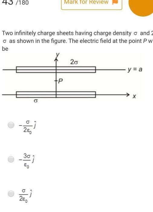 [ANSWERED] 43 180 Two infinitely charge sheets having charge density - Kunduz