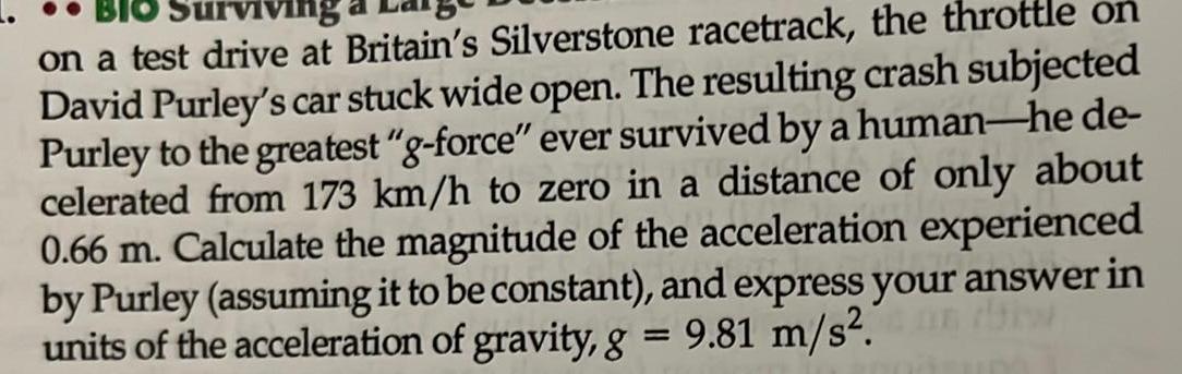 [ANSWERED] Surviving on a test drive at Britain s Silverstone racetrack ...