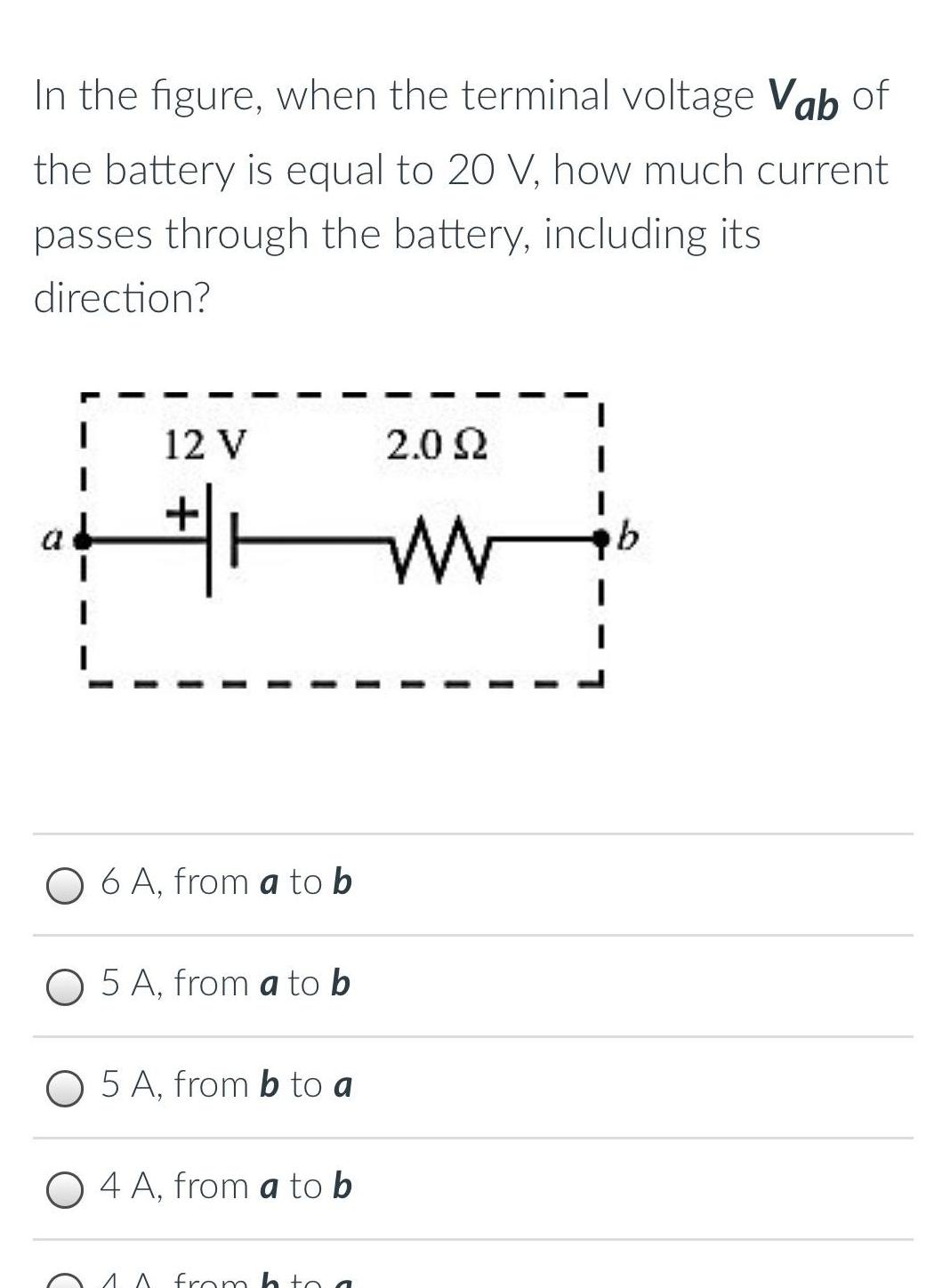[ANSWERED] In the figure when the terminal voltage Vab of the battery ...