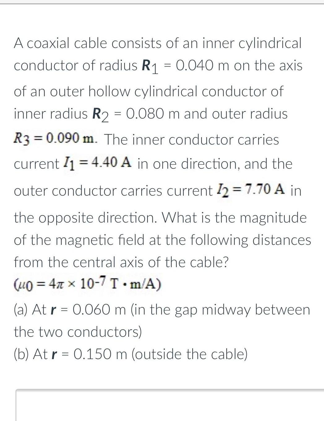 [ANSWERED] A coaxial cable consists of an inner cylindrical conductor - Kunduz