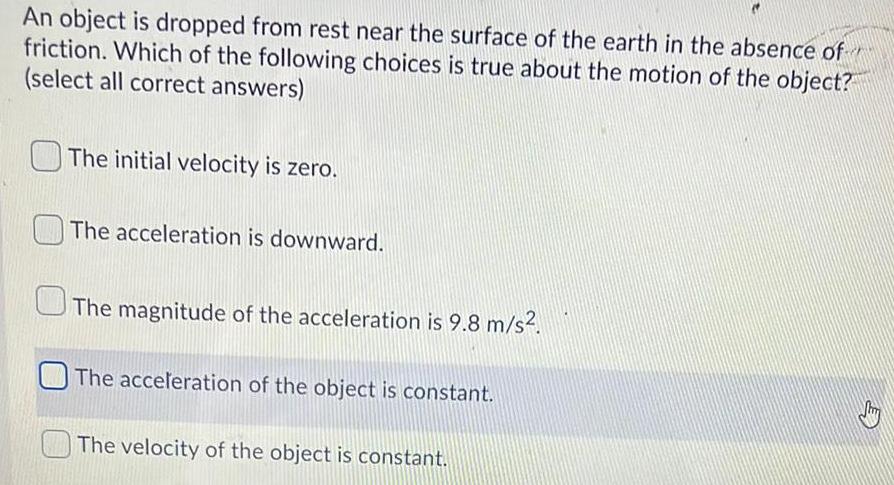 [ANSWERED] An object is dropped from rest near the surface of the earth ...