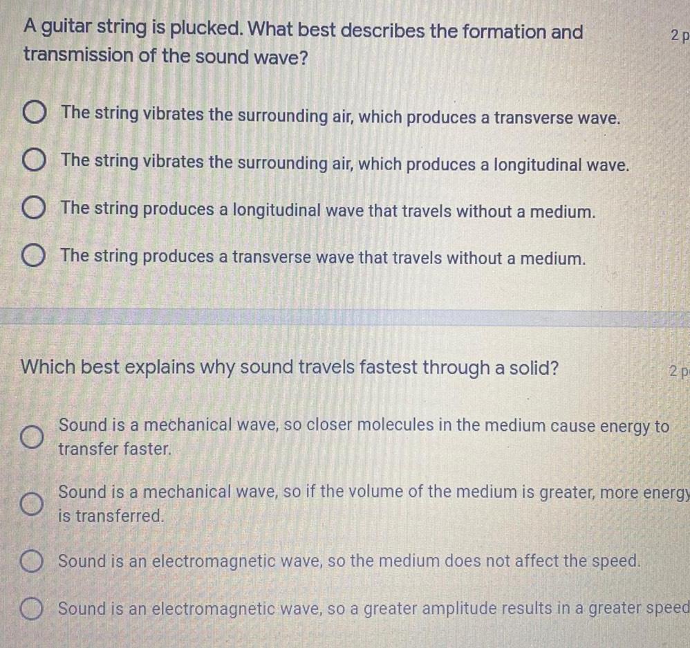 [ANSWERED] A guitar string is plucked What best describes the formation ...
