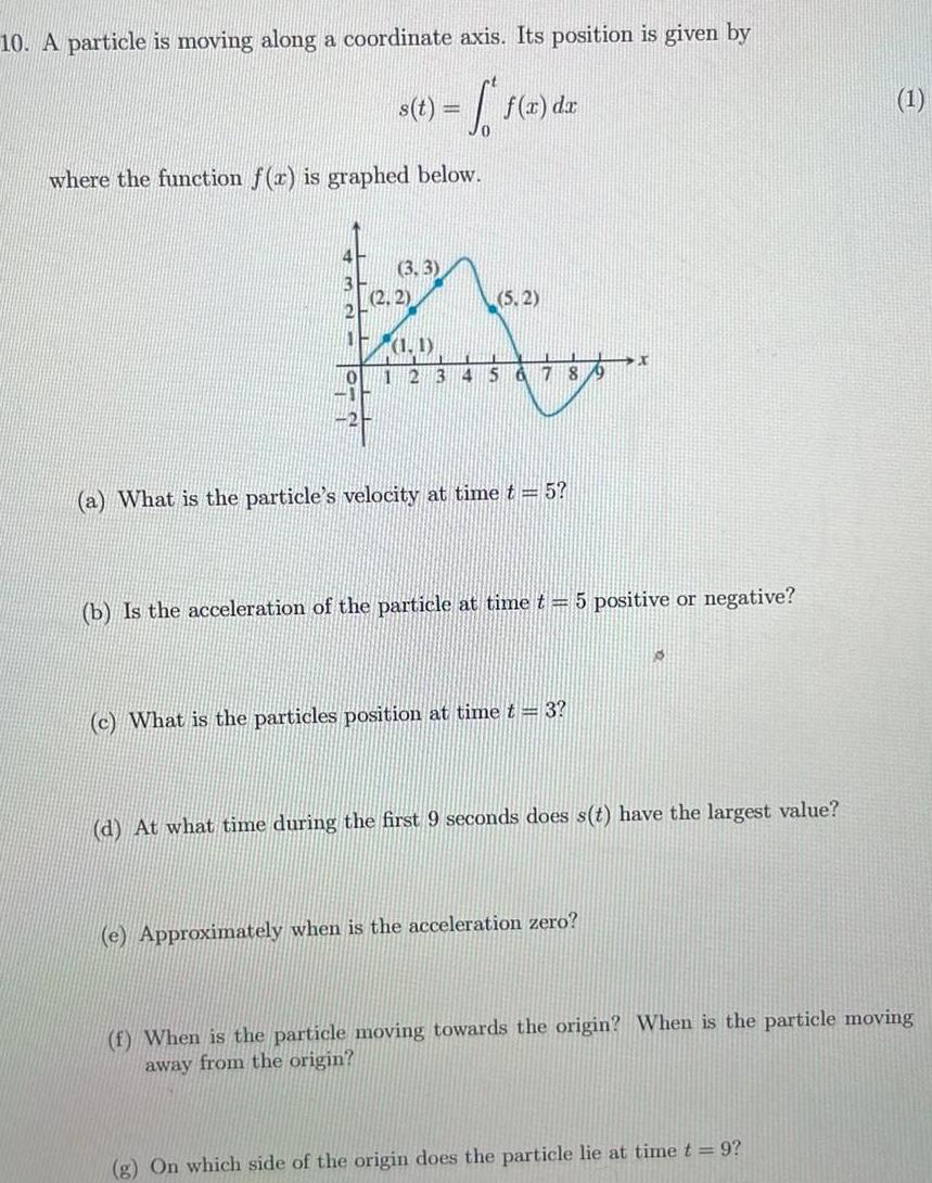 [ANSWERED] 10 A particle is moving along a coordinate axis Its position - Kunduz