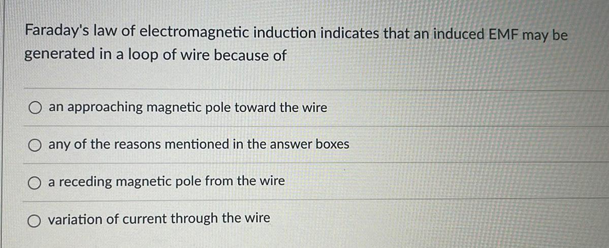 [ANSWERED] Faraday s law of electromagnetic induction indicates that an ...