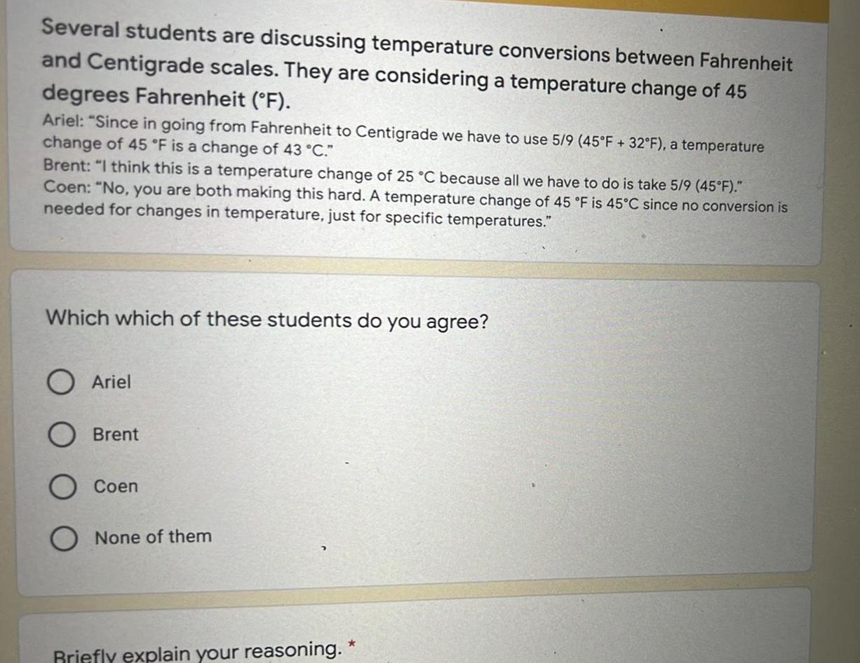 [ANSWERED] Several students are discussing temperature conversions - Kunduz