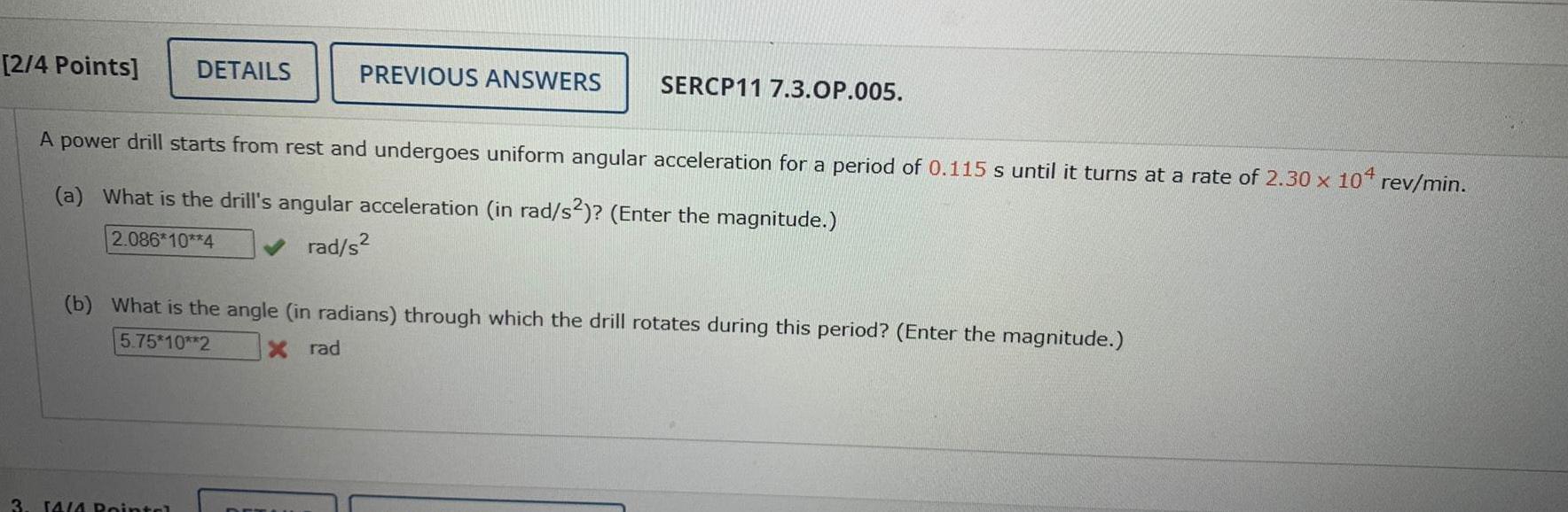 [answered] 2 4 Points Details Previous Answers 3 14 4 Pointel Sercp11 7