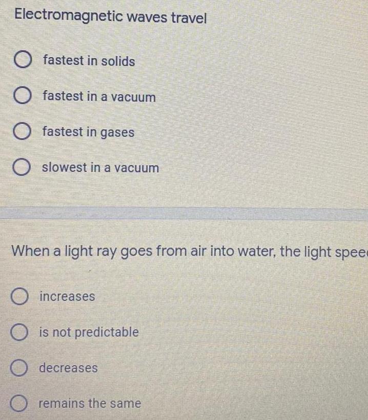 [ANSWERED] Electromagnetic waves travel Ofastest in solids O fa ...