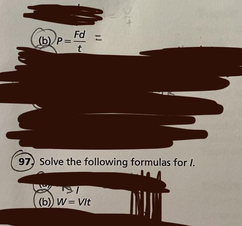 [ANSWERED] b P Fd t 4 97 Solve the following formulas for I b W Vit ...