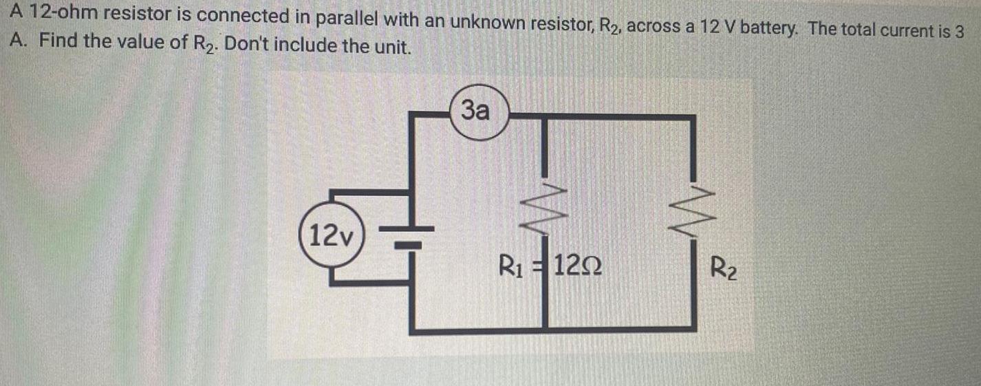 [ANSWERED] A 12 ohm resistor is connected in parallel with an unknown - Kunduz