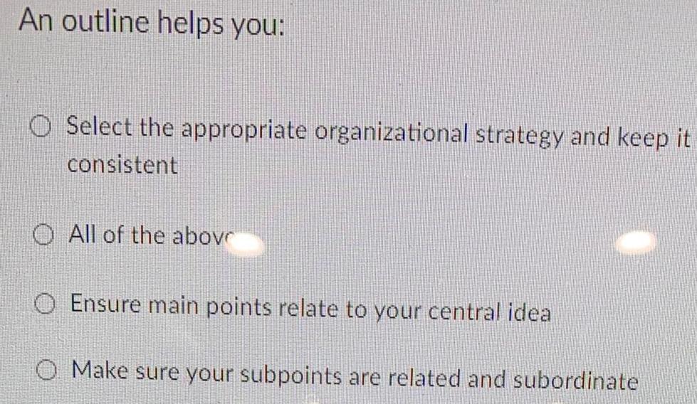 [ANSWERED] An outline helps you Select the appropriate organizational ...