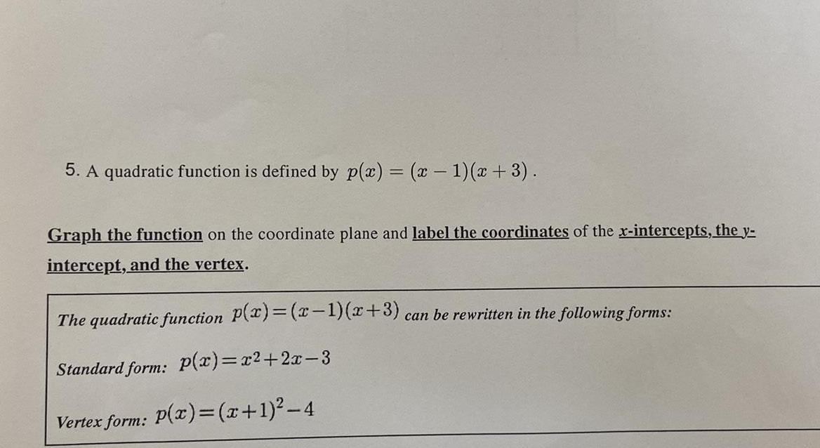 ANSWERED 5 A Quadratic Function Is Defined By P X X 1 X 3 Gra ANSWERED 5 A Quadratic Function Is Defined By P X X 1 X 3 Gra