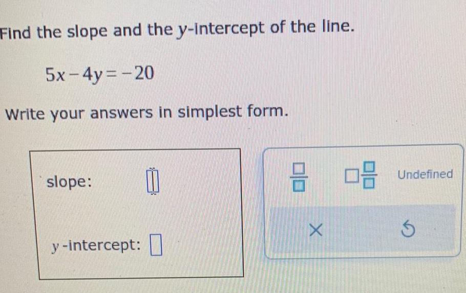 ANSWERED Find The Slope And The Y Intercept Of The Line 5x 4y answered-find-the-slope-and-the-y-intercept-of-the-line-5x-4y