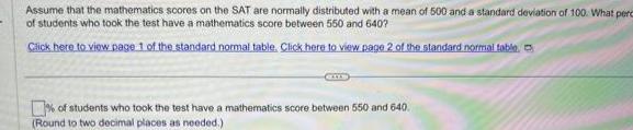 [ANSWERED] Assume that the mathematics scores on the SAT are normally ...