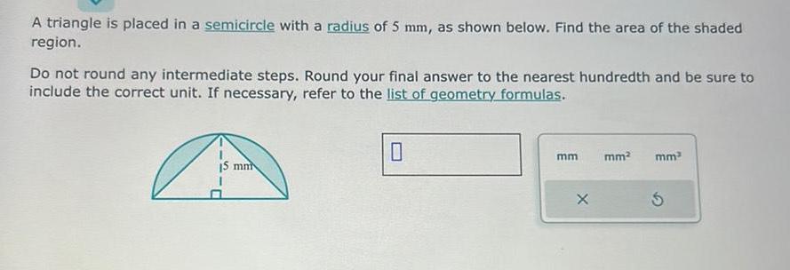 [ANSWERED] A triangle is placed in a semicircle with a radius of 5 mm - Kunduz