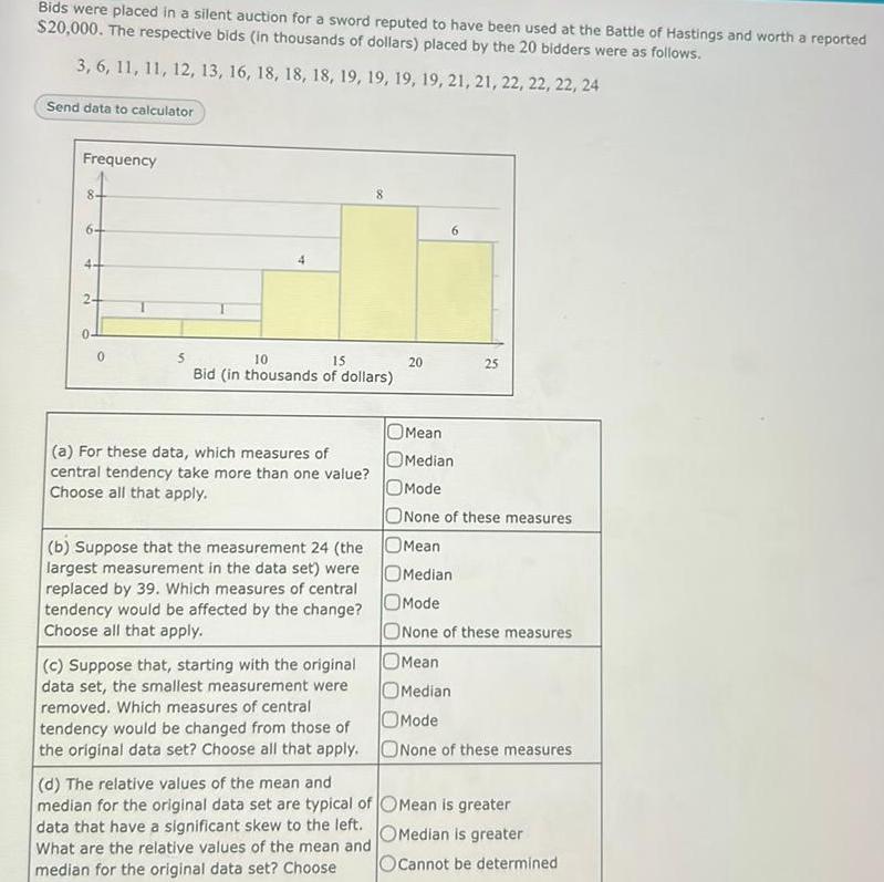 [ANSWERED] Bids were placed in a silent auction for a sword reputed to ...