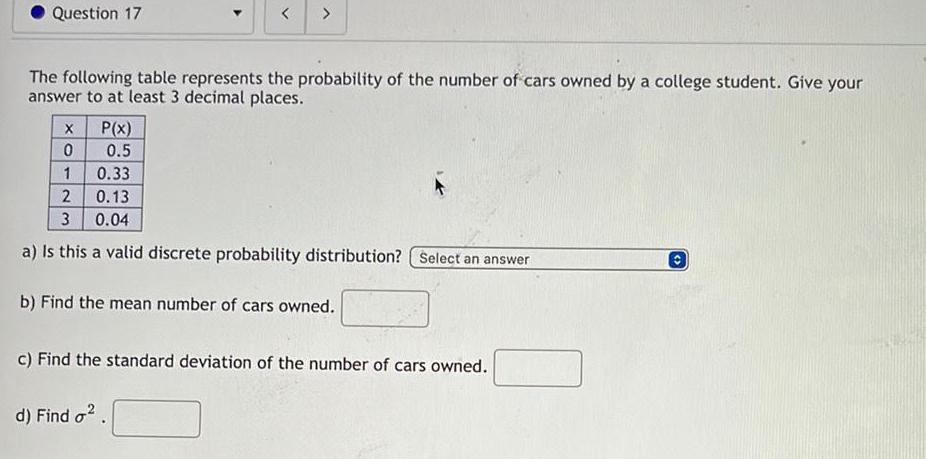 [ANSWERED] Question 17 The following table represents the probability - Kunduz