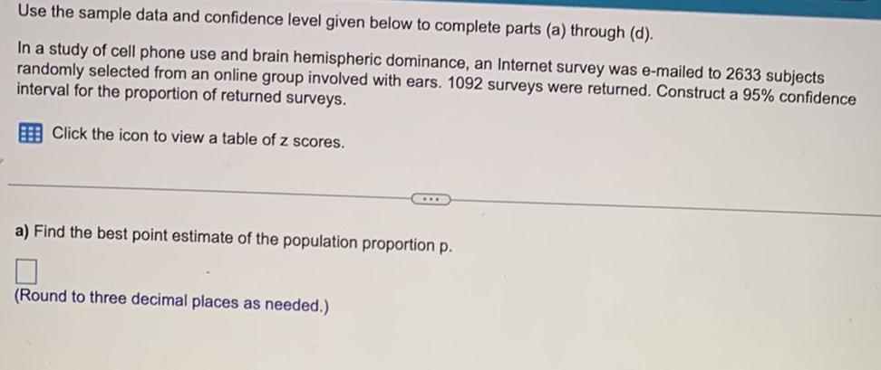 [ANSWERED] Use the sample data and confidence level given below to - Kunduz