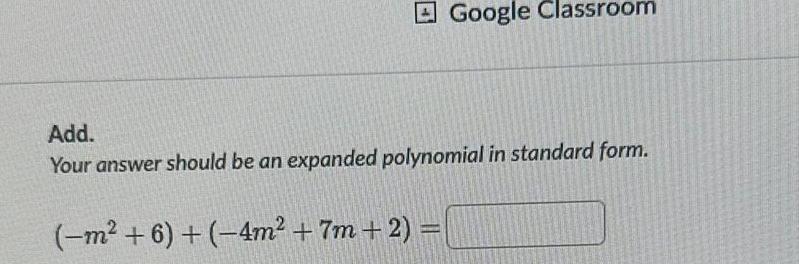[ANSWERED] Google Classroom Add Your answer should be an expanded - Kunduz