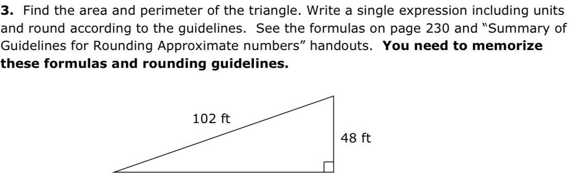 [ANSWERED] 3 Find the area and perimeter of the triangle Write a single ...