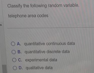 [ANSWERED] Classify the following random variable telephone area codes - Kunduz
