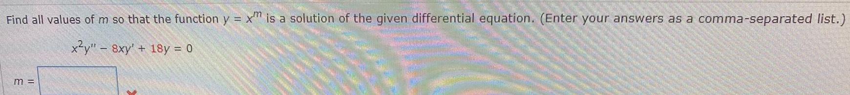 [ANSWERED] Find all values of m so that the function y x is a solution - Kunduz