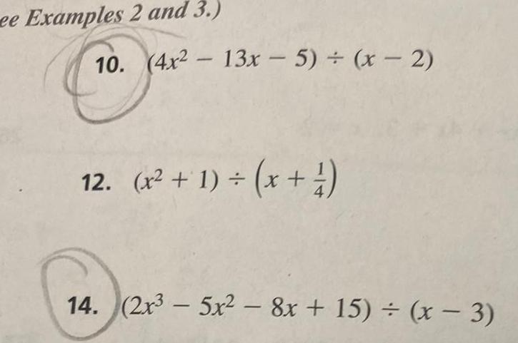[ANSWERED] 2 and 3 10 4x2 13x 5 x 2 ee Examples 12 x 1 x 14 2x3 5x 8x ...