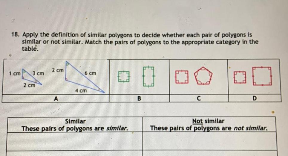 [ANSWERED] 18 Apply the definition of similar polygons to decide - Kunduz