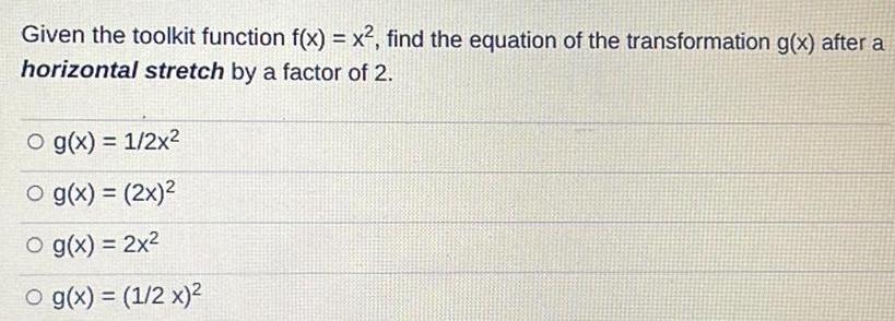 [ANSWERED] Given the toolkit function f x x find the equation of the ...