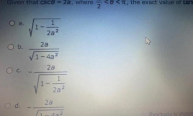 [ANSWERED] Given that csc8 2a where 2 O a O b J O d 1 28 2a 1 1 4a 2a 1 ...