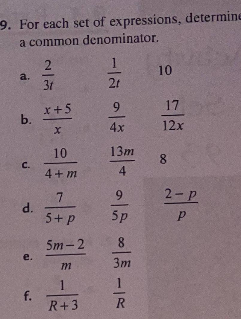 [ANSWERED] 9 For each set of expressions determine a common denominator ...