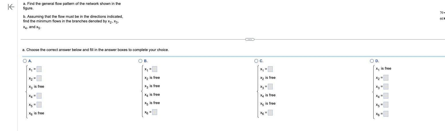 [ANSWERED] K a Find the general flow pattern of the network shown in ...