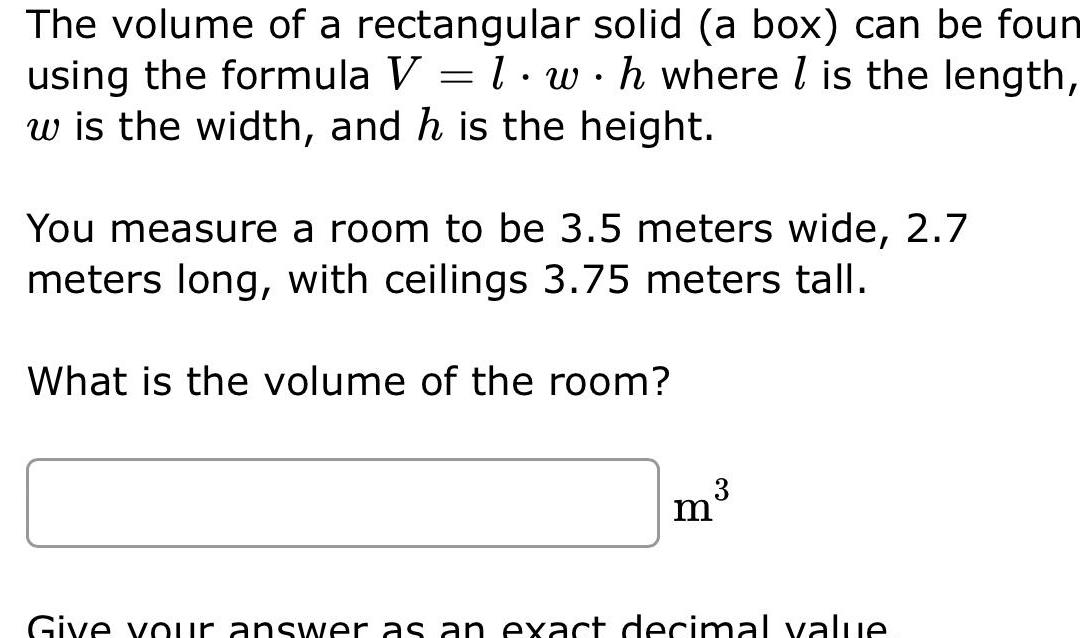 [ANSWERED] The volume of a rectangular solid a box can be foun using - Kunduz