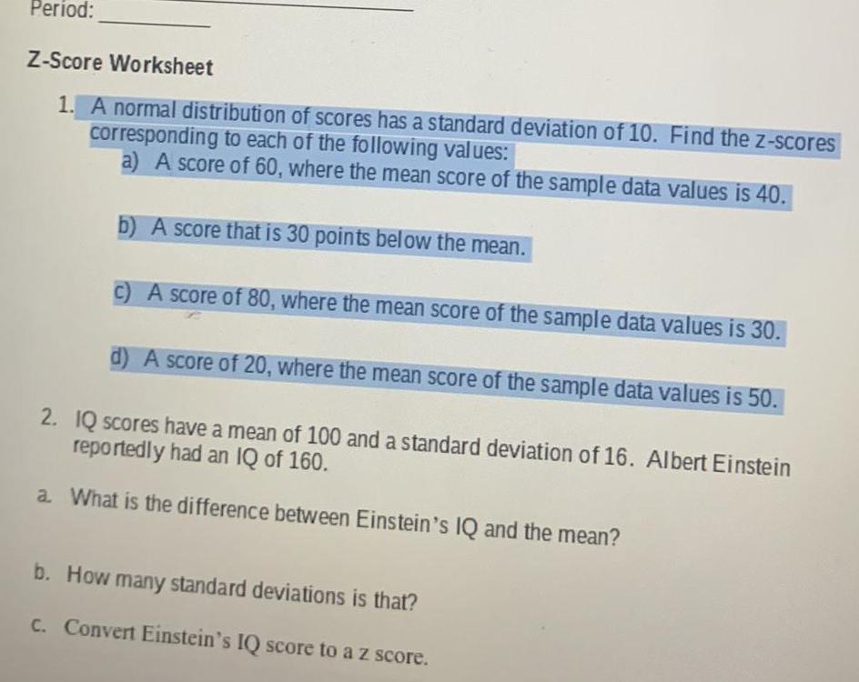 [answered] Period Z Score Worksheet 1 A Normal Distribution Of Scores Kunduz