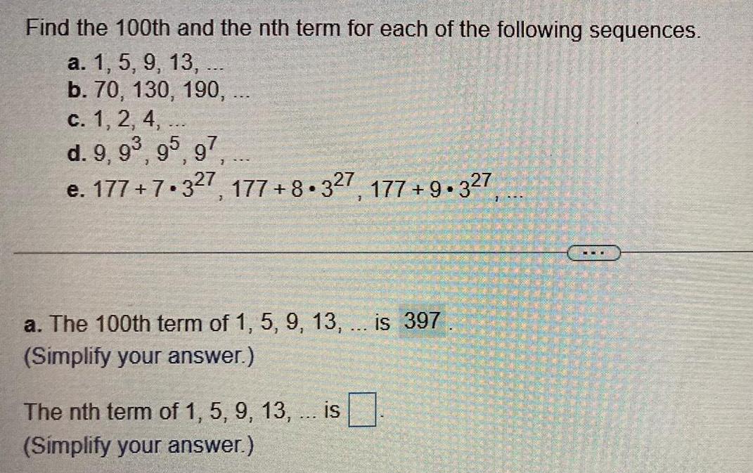 [ANSWERED] Find the 100th and the nth term for each of the following ...