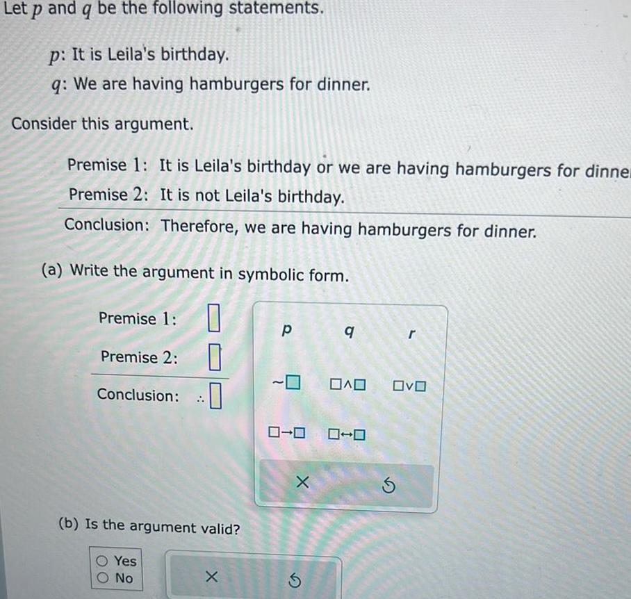 [ANSWERED] Let p and q be the following statements p It is Leila s - Kunduz