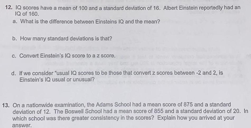 [ANSWERED] 12 IQ scores have a mean of 100 and a standard deviation of ...