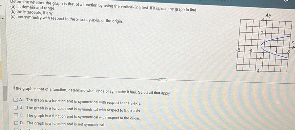 [ANSWERED] Determine whether the graph is that of a function by using - Kunduz