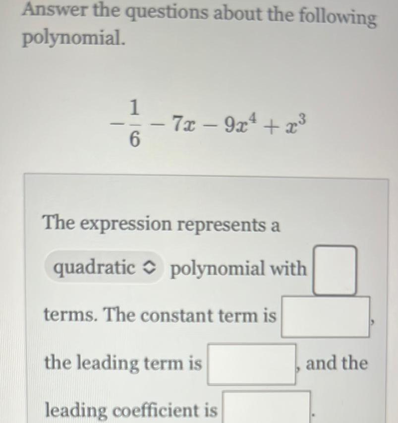 [ANSWERED] Answer the questions about the following polynomial 1 6 7x ...