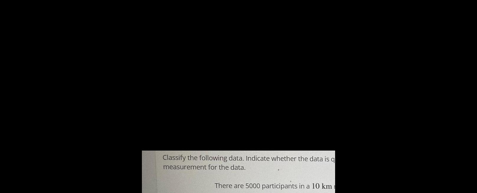 Answered Classify The Following Data Indicate Whether The Data Is Q Kunduz