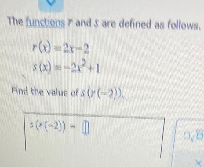 [ANSWERED] The functions and s are defined as follows r x 2x 2 s x 2x 1 - Kunduz
