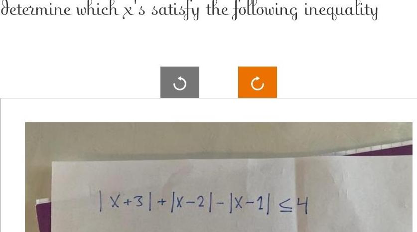 [ANSWERED] determine which x s satisfy the following inequality G X 3 x ...