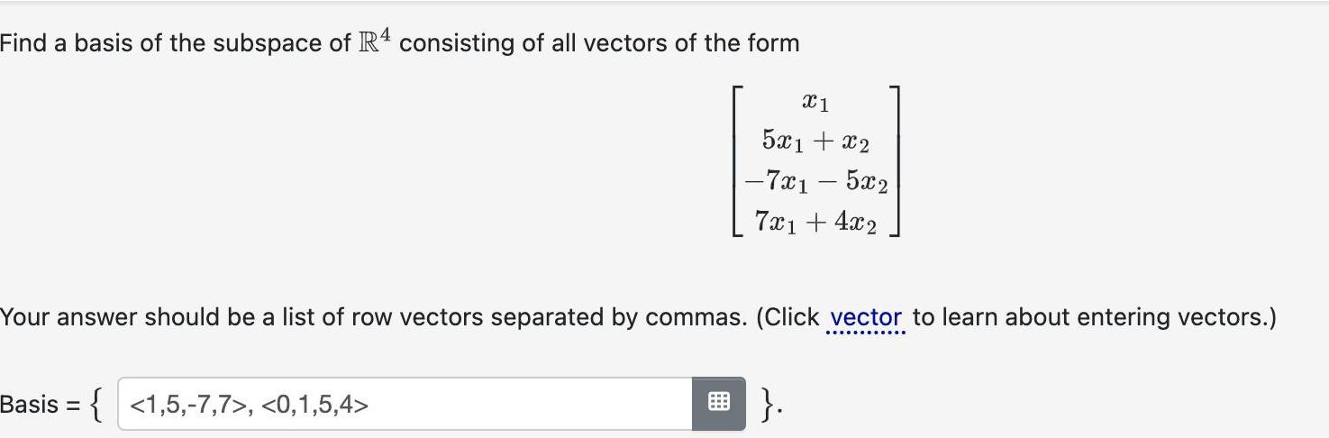 [ANSWERED] Find a basis of the subspace of R4 consisting of all vectors ...