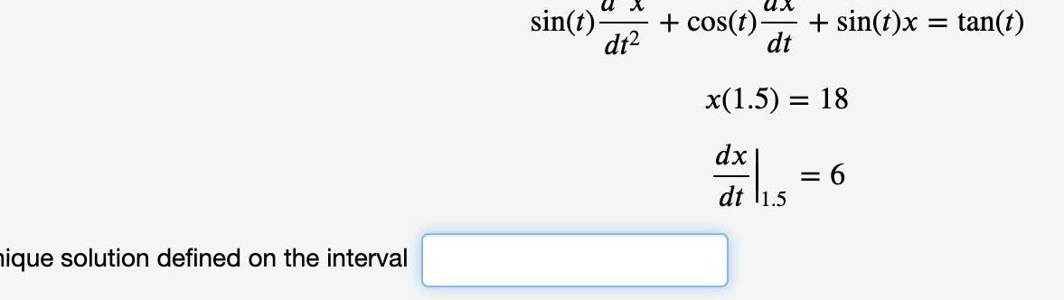[ANSWERED] nique solution defined on the interval sin t cos t dt sin t - Kunduz