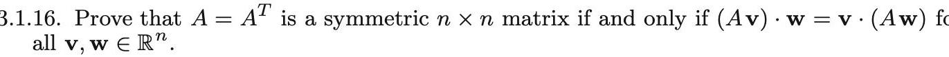 [ANSWERED] 3 1 16 Prove that A AT is a symmetric n n matrix if and only - Kunduz