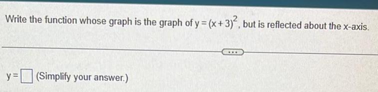 Answered Write The Function Whose Graph Is The Graph Of Y X 3 But Is Kunduz