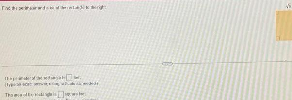 [ANSWERED] Find the perimeter and area of the rectangle to the right ...